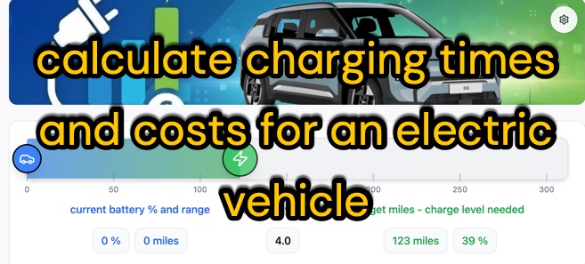calculate charging times and costs for an electric vehicle - EV charge ...